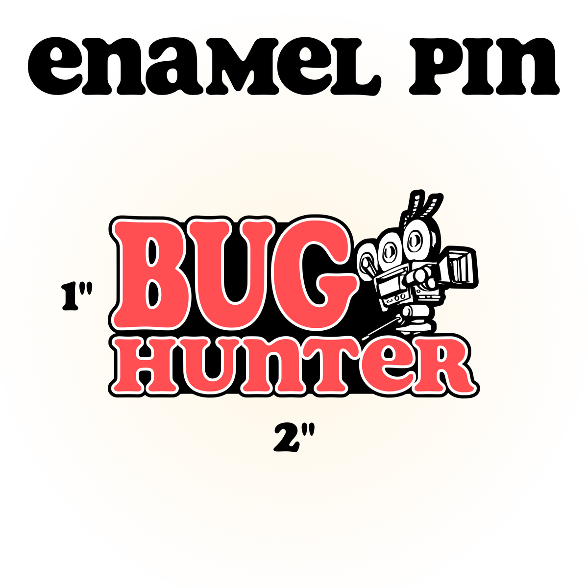 Bug Hunter Enamel Pins