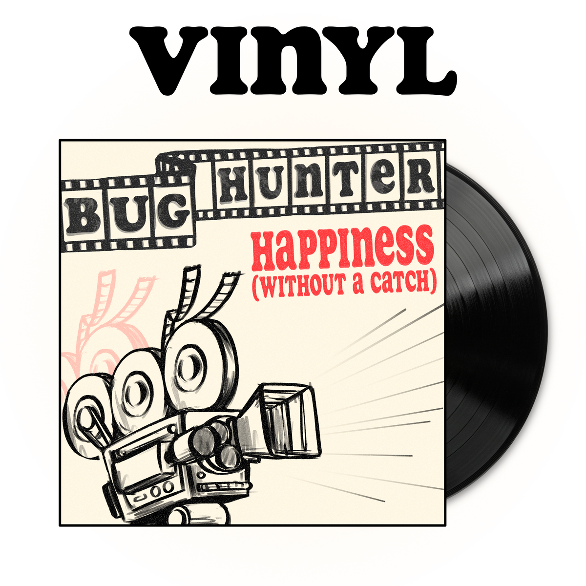 Happiness (without a catch) Vinyl – Bug Hunter
